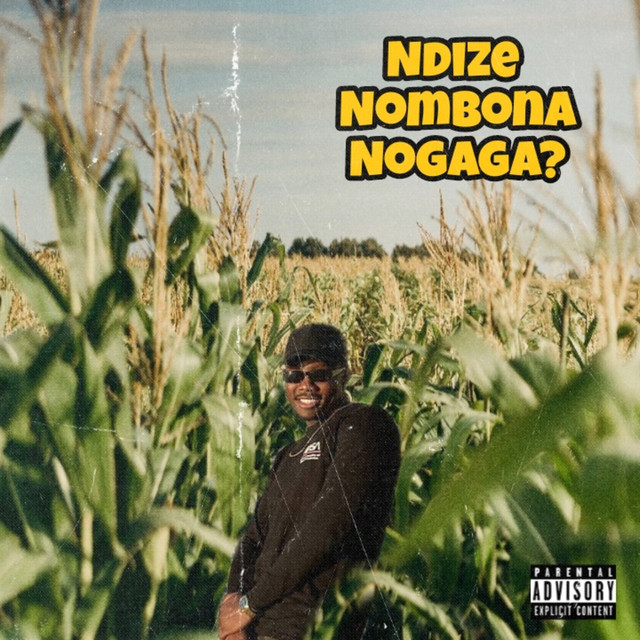 Ndize Nombona Nogaga - música y letra de EdenXL | Spotify