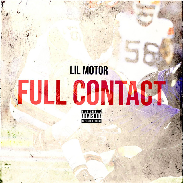 Full Contact - Single by Lil Motor | Spotify