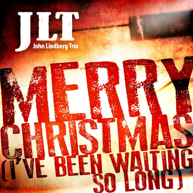 Merry Christmas (I've Been Waiting so Long) - Single by John Lindberg ...
