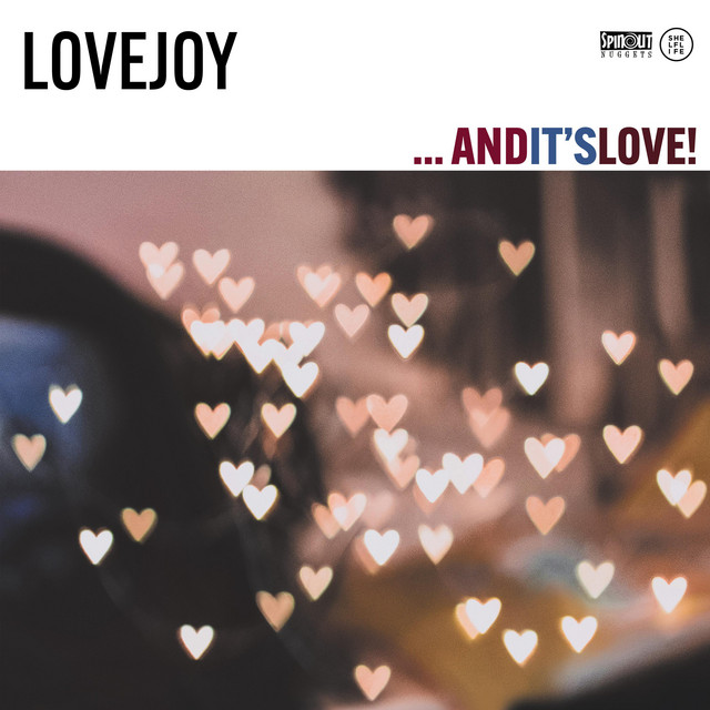 ...And It's Love! - Album by Lovejoy | Spotify