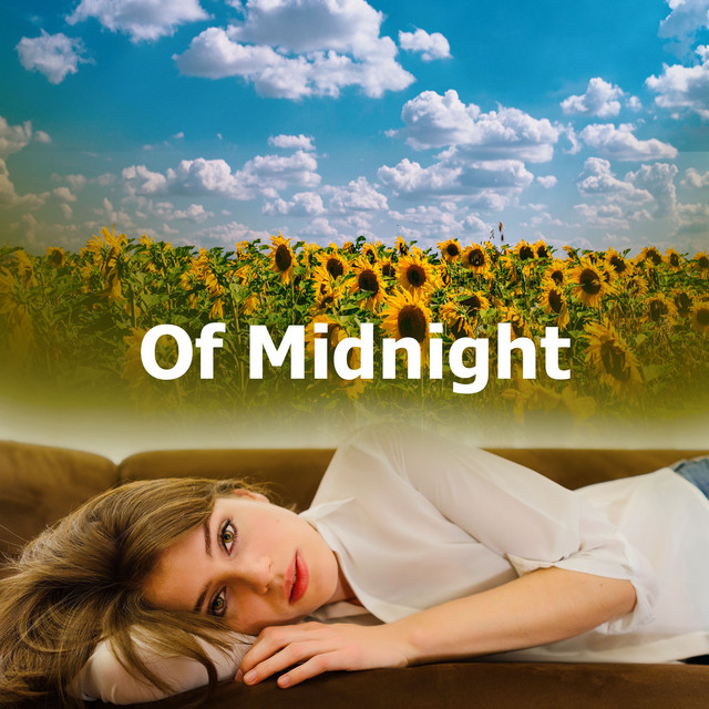 Of Midnight - Album by Sleep Music | Spotify