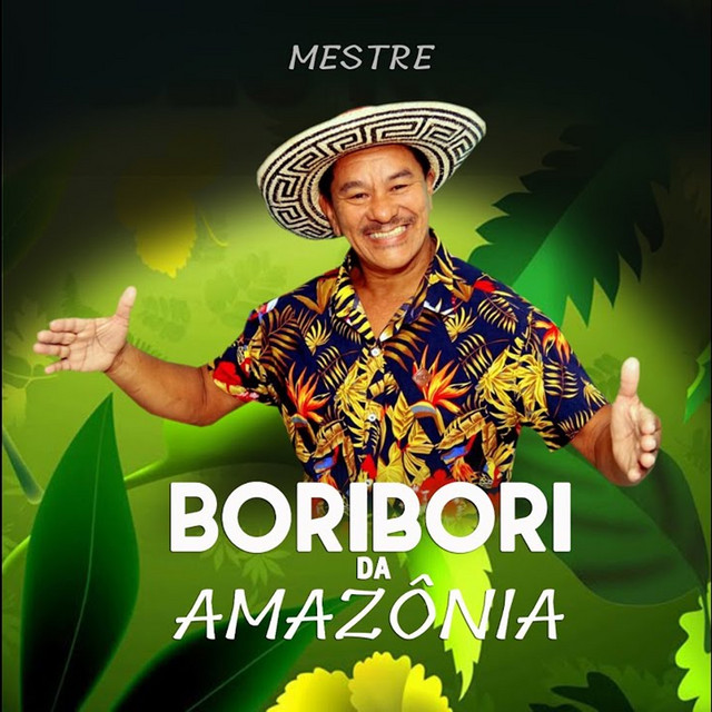 BoriBori - Album by Mestre Bori Bori Da Amazônia | Spotify