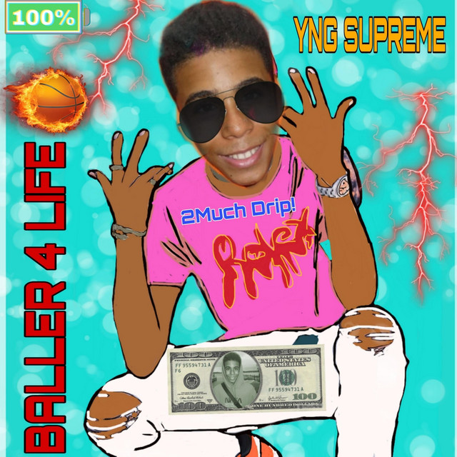 Baller 4 Life EP - EP by YNG SUPREME | Spotify