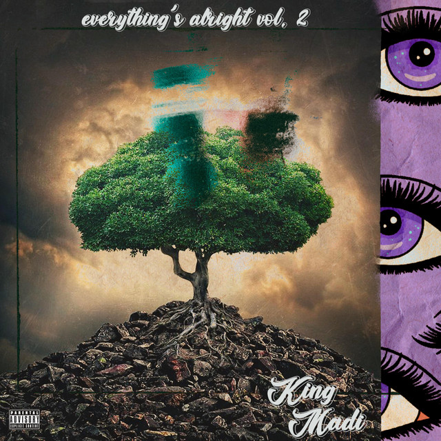 everything's alright: vol. 2 - EP by King Madi | Spotify