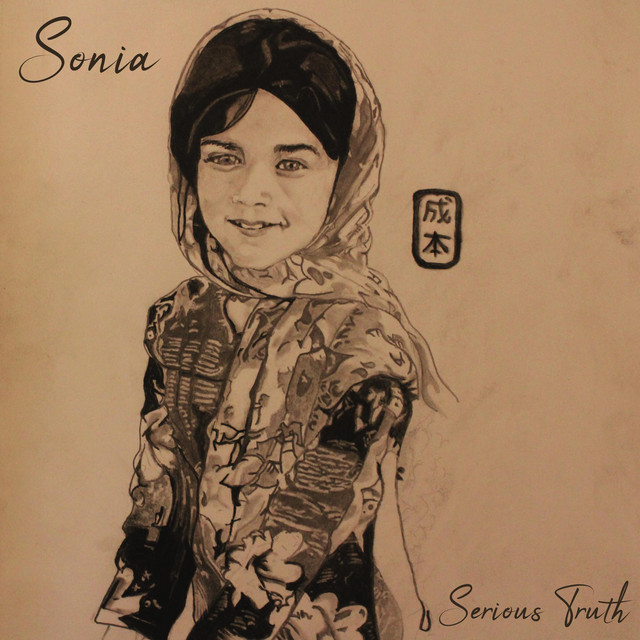 Sonia - Single by Serious Truth | Spotify