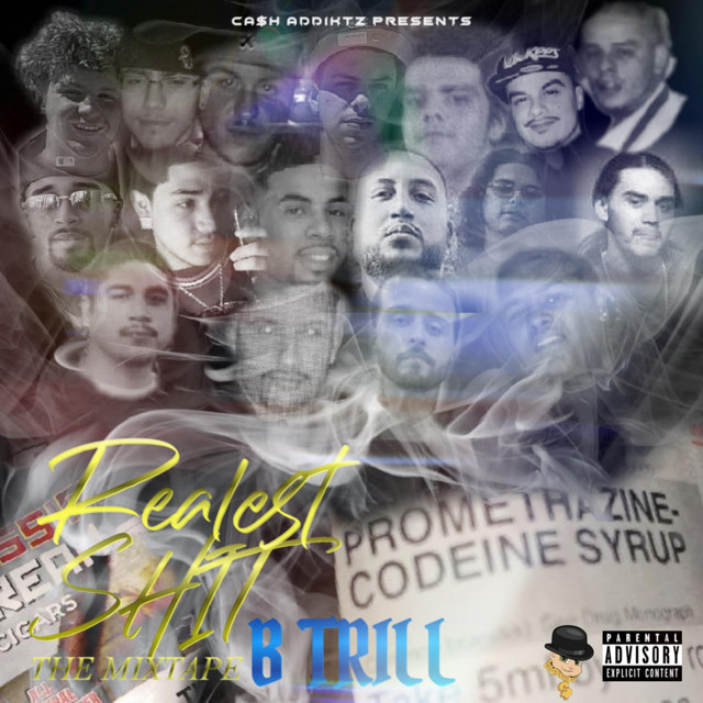 Realest Shit The Mixtape - Album by B Trill | Spotify