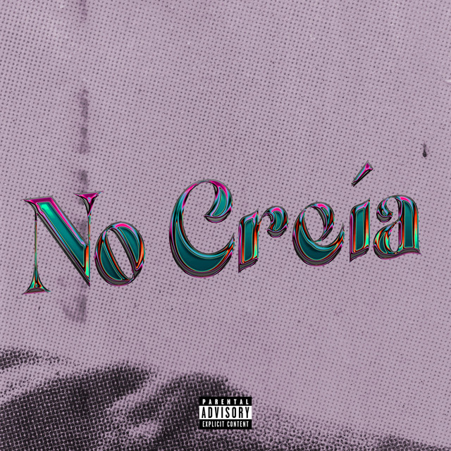 No creia - Single by Cuparo lean | Spotify