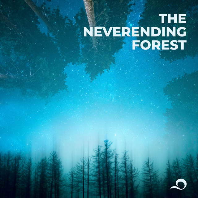 The Neverending Forest - Single by Cauzy | Spotify