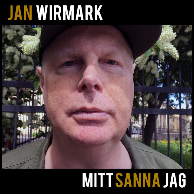 Mitt sanna jag - song and lyrics by Jan Wirmark | Spotify