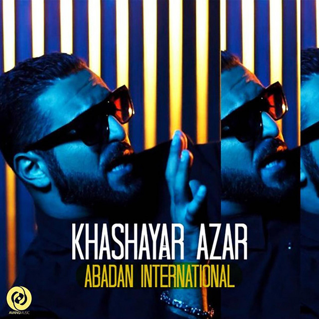 Abadan International - Single by Khashayar Azar | Spotify