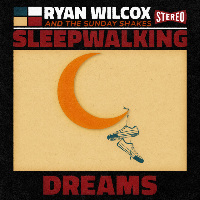 Sleepwalking Dreams - Album by Ryan Wilcox | Spotify