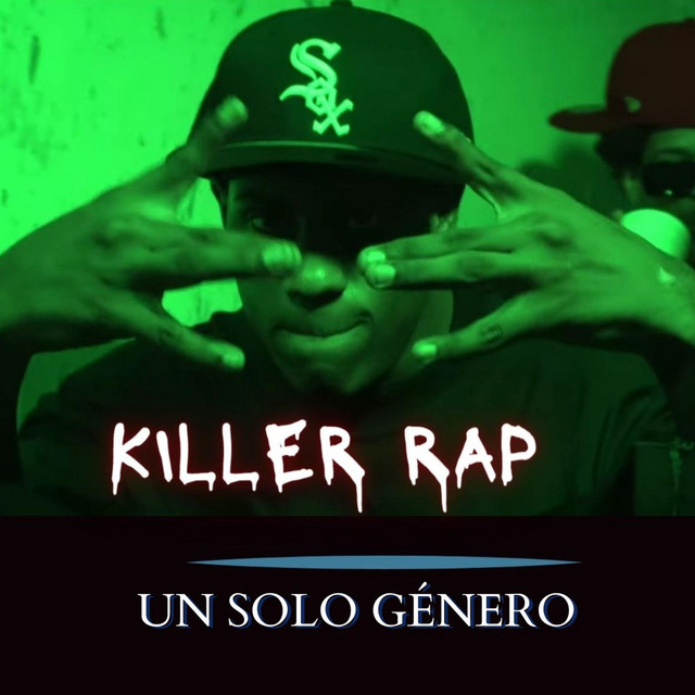 Un Solo Género - Single by Killer Rap | Spotify