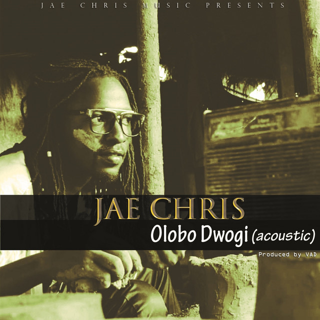 Olobo Dwogi (Acoustic) - Single by Jae Chris | Spotify