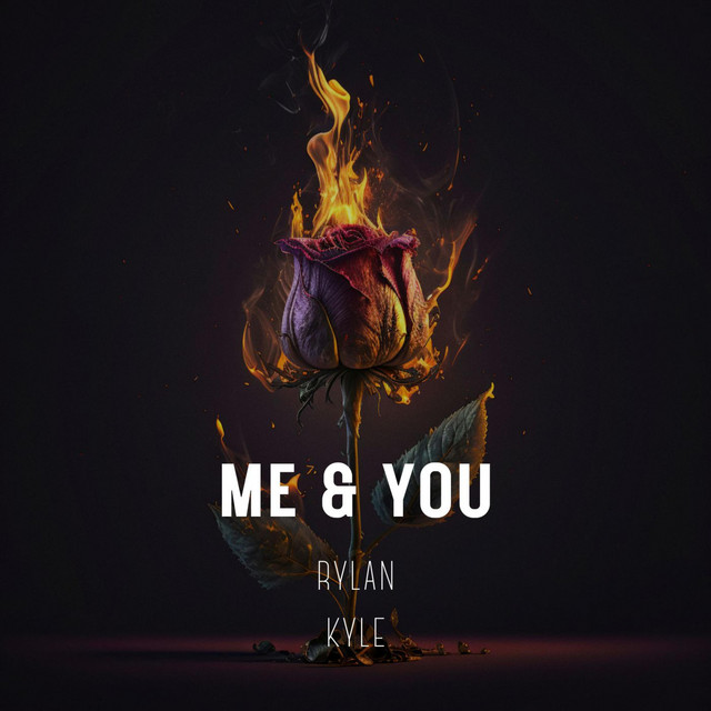 Me&You - Single by Rylan kyle | Spotify