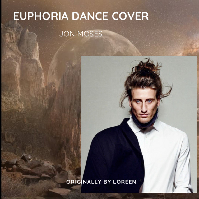 Euphoria - song and lyrics by Jon Moses | Spotify