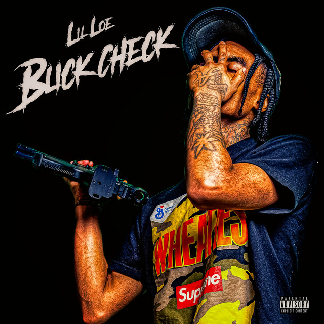 Blick Check - Single by Lil Loe | Spotify