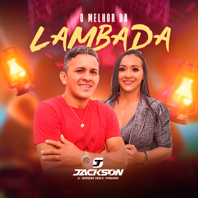 O Melhor da Lambada - Album by JACKSON E BANDA DOCE PAIXÃO | Spotify