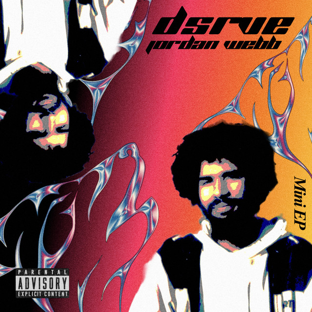 DSRVE - song and lyrics by Jordan Webb | Spotify