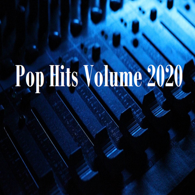Pop Hits Volume 2020 - Compilation by LivingForce | Spotify