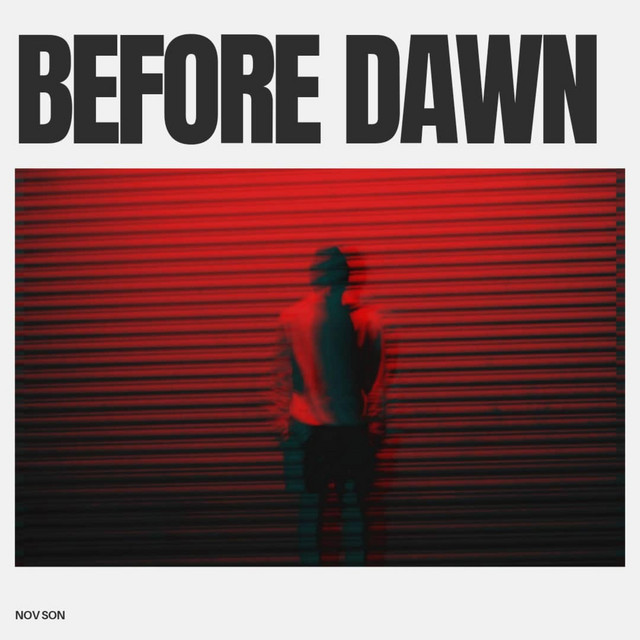 BEFORE DAWN - EP by Nov Son | Spotify