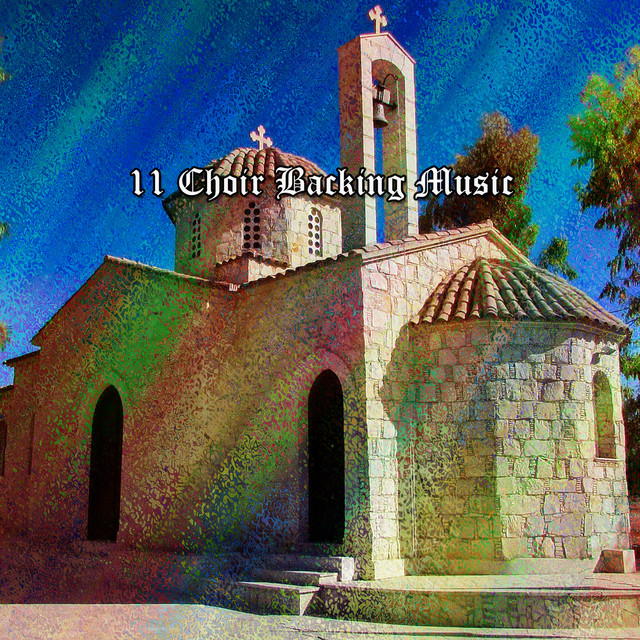 11 Choir Backing Music - Album by Instrumental Christian Songs ...