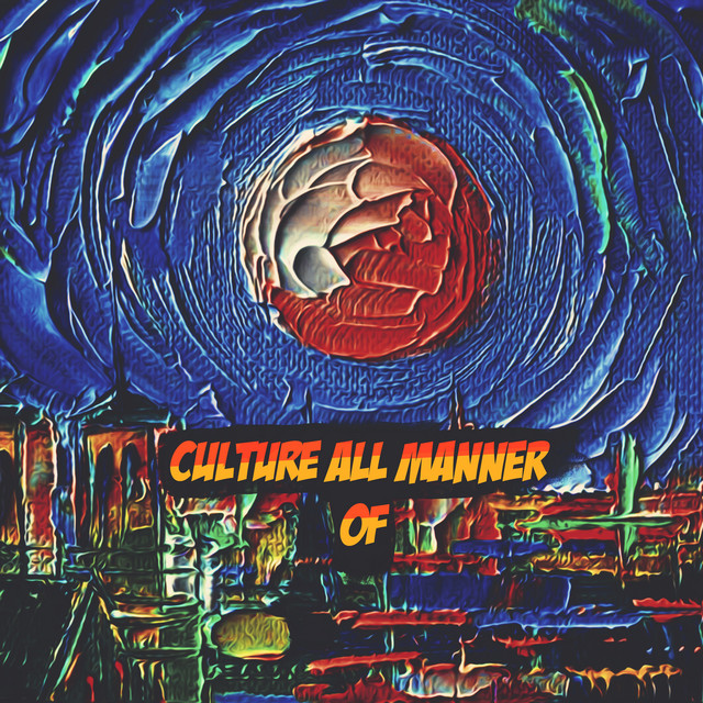 Culture all manner of – Álbum de Ocean Joy | Spotify