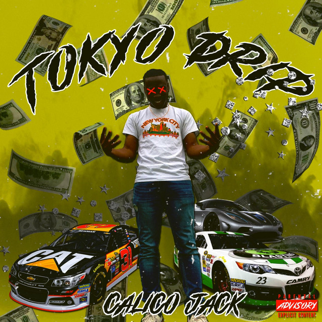 Tokyo Drip - Single by Calico Jack | Spotify