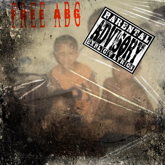 Free ABG - EP by Mr.ABG | Spotify