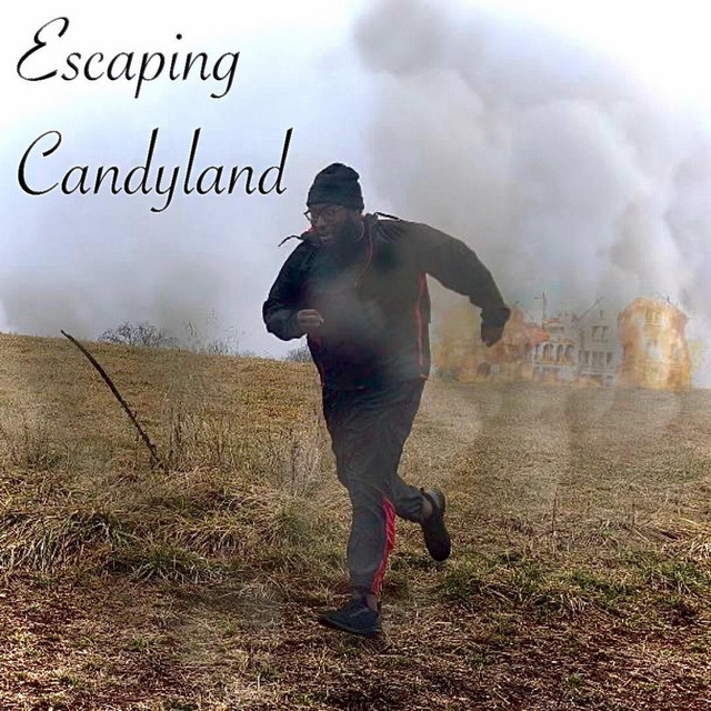 Escaping Candyland - Album by Ronnie 3k | Spotify