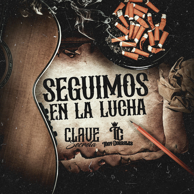 Seguimos En La Lucha - Single by Clave Secreta | Spotify