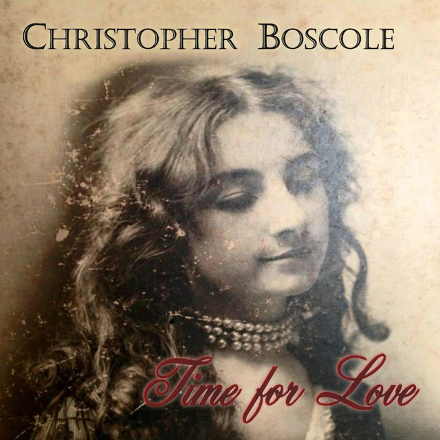 Time for Love - Album by Christopher Boscole | Spotify