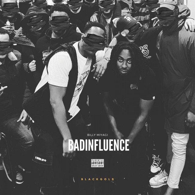 Bad Influence - Album by Billy Miyagi | Spotify