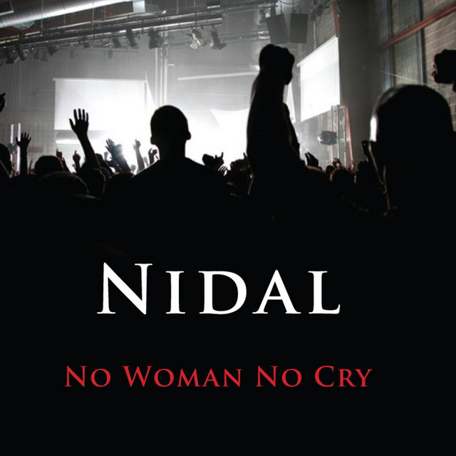 No Woman No Cry - Single by Nidal | Spotify