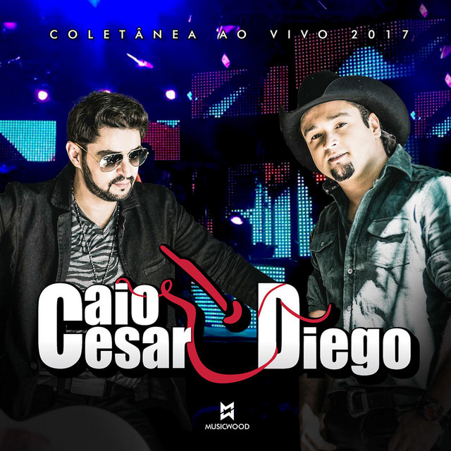 Caio Cesar e Diego: Songs list, genres, analysis and similar artists ...