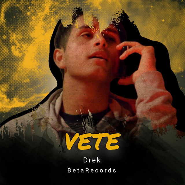 Vete - song by Betarecords, Drek | Spotify