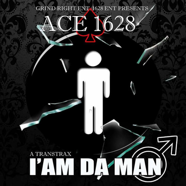 I'am da Man - Single by Ace1628 | Spotify