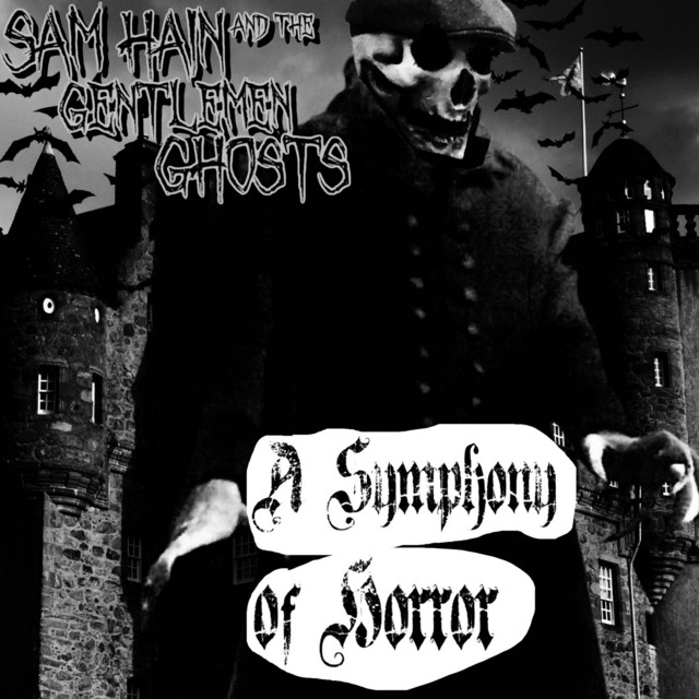 Sam Hain & the Gentlemen Ghosts | Spotify