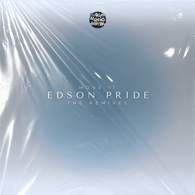 Move It (The Remixes) – Single de Edson Pride | Spotify