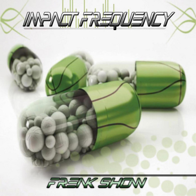 Freak Show - Album by Impact Frequency | Spotify