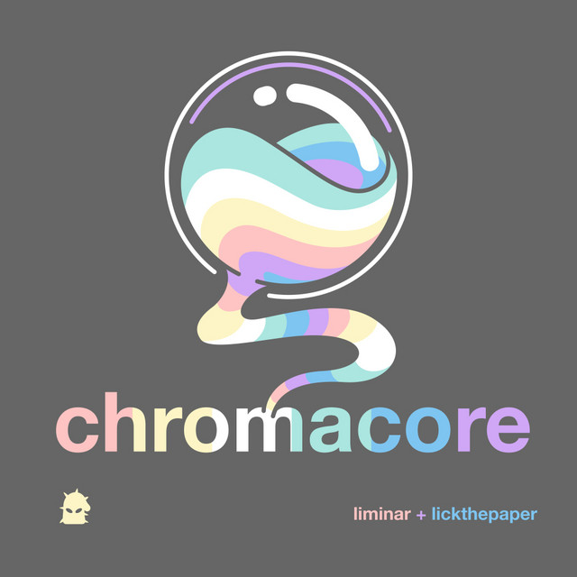 Chromacore - song by LickThePaper, Liminar | Spotify