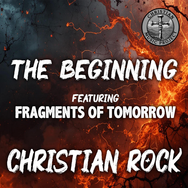 The Beginning Christian Hard Rock (Christian Rock) - Album by Christian ...