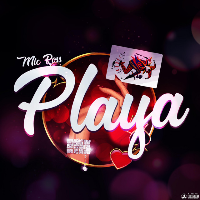 Playa - Single by Mic Ross | Spotify