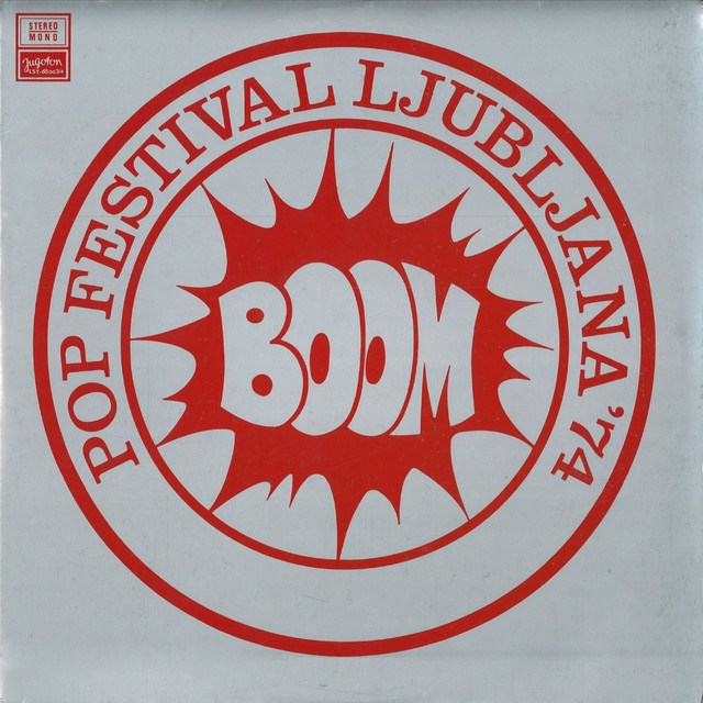 Boom - Pop Festival Ljubljana '74 - Compilation by Various Artists ...