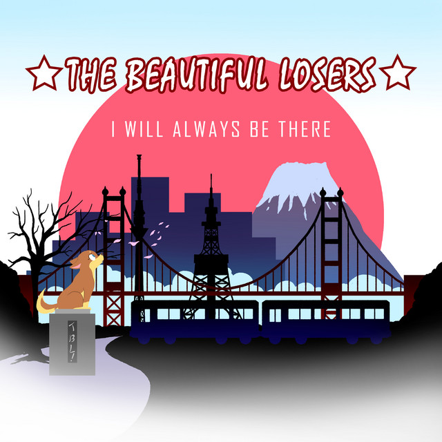 I Will Always Be There - Single by The Beautiful Losers | Spotify