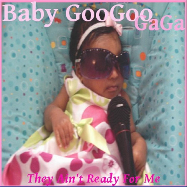 Baby GooGooGaGa | Spotify