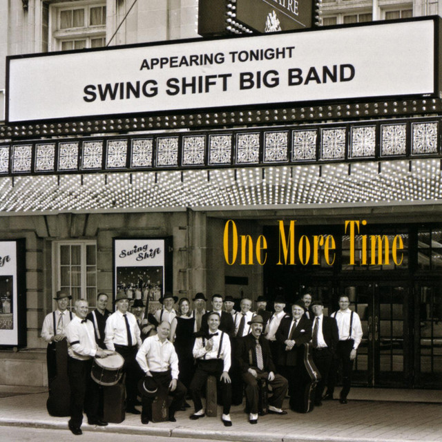 Swing Shift Big Band Best Songs Discography Lyrics