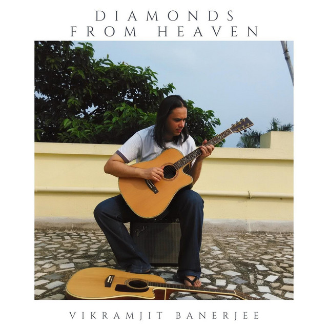 Diamonds from Heaven - song and lyrics by Vikramjit Banerjee | Spotify