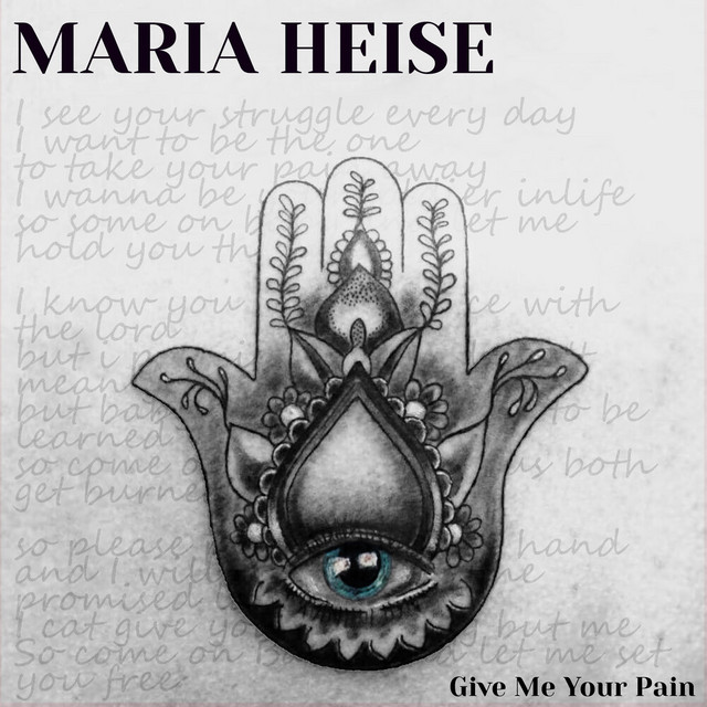 Give Me Your Pain - song and lyrics by Maria Heise | Spotify