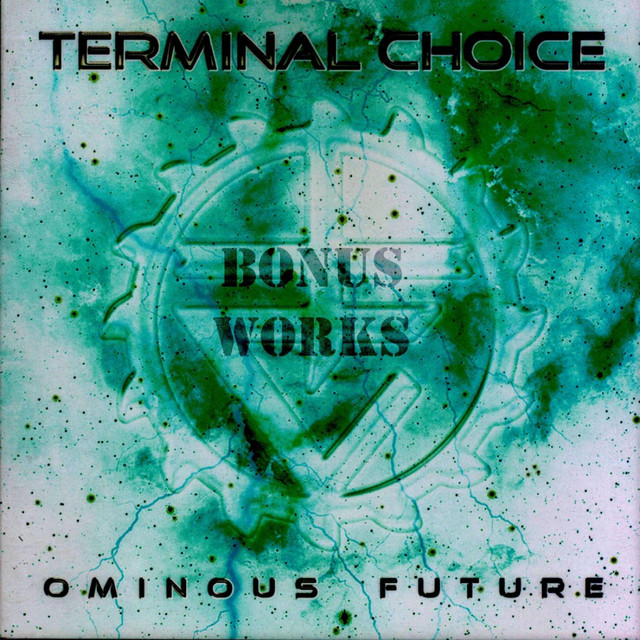 Fading (Ominous Future Bonus Works) - EP by Terminal Choice | Spotify