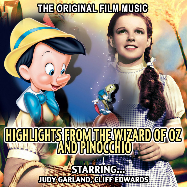 Highlights From The Wizard Of Oz And Pinocchio - Judy Garland , Cliff ...